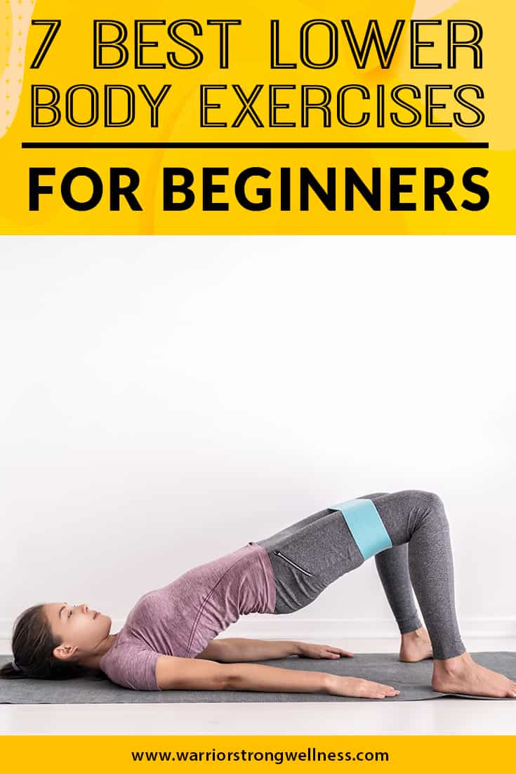 7 Best Lower Body Exercises for Beginners – Warrior Strong Wellness